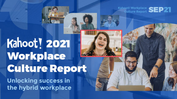 Hybrid Workplace | Why collaboration tech is a key to success | Kahoot!