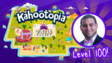 Kahoot! | Teacher Takeover: Reaching Level 100 on Kahootopia!
